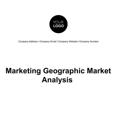 Marketing Geographic Market Analysis Template Edit Online And Download Marketing Geographic Market Analysis Template Edit Online And Download