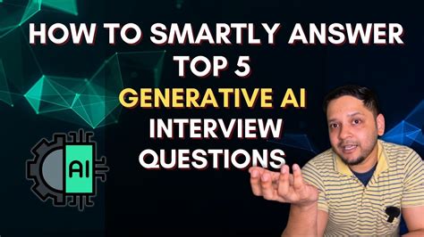 Top 5 Generative Ai Interview Questions With Answers 🏻 Youtube