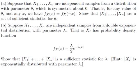 Solved A Suppose That Xi Xn Are Independent Samples Chegg Com