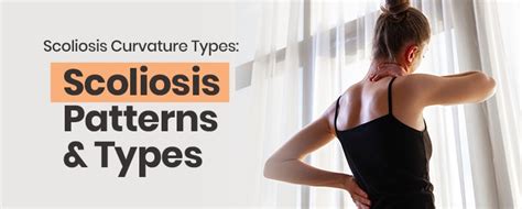 Scoliosis Curvature Types Scoliosis Patterns And Types