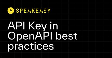 Api Key In Openapi Best Practices Speakeasy
