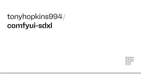 Tonyhopkins994 Comfyui Sdxl API Reference