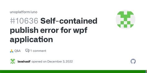 Self Contained Publish Error For Wpf Application · Unoplatform Uno