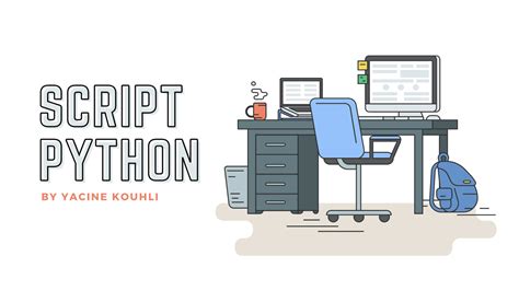 Je Vais Créer Votre Script En Python Par Yacinekouhli