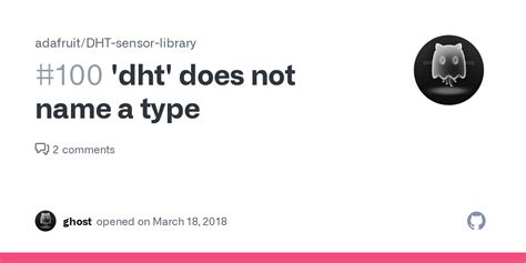 Dht Does Not Name A Type · Issue 100 · Adafruitdht Sensor Library · Github