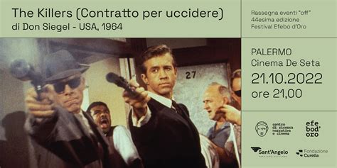 Efebo Off The Killers Don Siegel Efebo Doro Film Festival Palermo