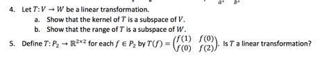 Solved Let T V Rightarrow W Be A Linear Transformation A Chegg Com