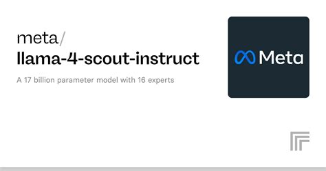 Meta Llama 4 Scout Instruct Readme And Docs