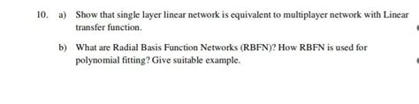 Solved 10 A Show That Single Layer Linear Network Is