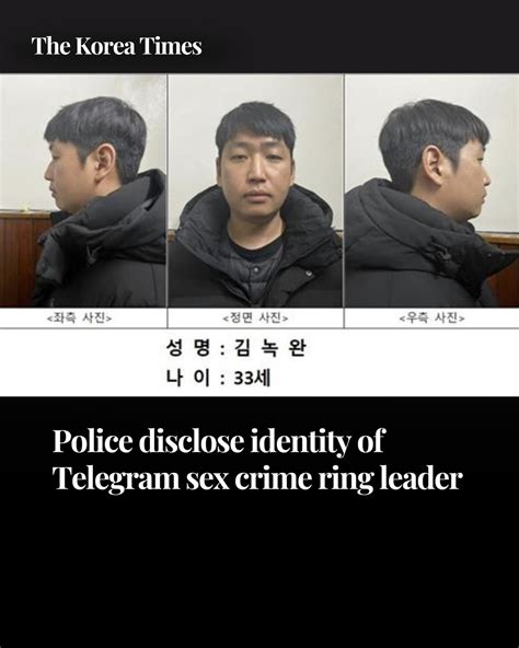 The Korea Times Police Have Revealed The Identity Of The Leader Of A Telegram Based Sex Crime