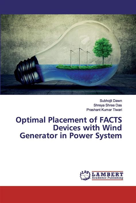 Buy Optimal Placement Of Facts Devices With Wind Generator In Power System Book Online At Low