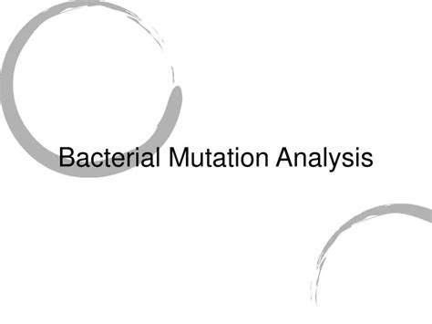 Ppt Bacterial Mutation Analysis Powerpoint Presentation Free