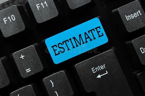 Text Showing Inspiration Estimate Business Showcase Roughly Calculate