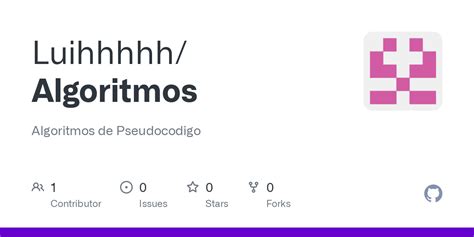 GitHub Luihhhhh Algoritmos Algoritmos De Pseudocodigo