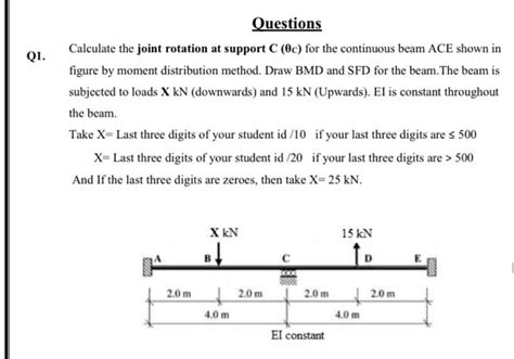 Questions Calculate The Joint Rotation At Support Oc For The Continuous