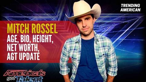 Mitch Rossell Age Bio Height Net Worth Agt Update Trending American