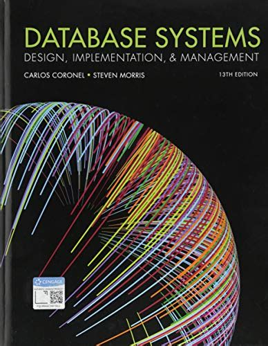Database Systems Design Implementation And Management Isbn 13 978 1