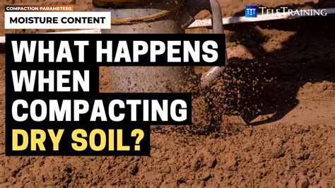 What Happens If Compacting Dry Soil YouTube