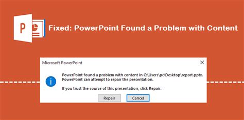 Ways To Fix PowerPoint Found A Problem With Content
