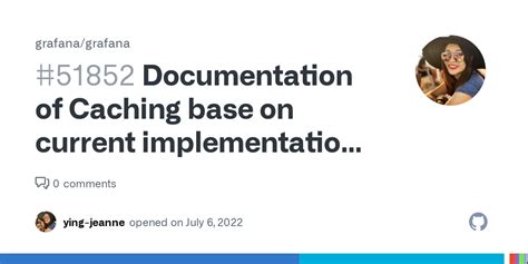 Documentation Of Caching Base On Current Implementation By Edge Team Issue Grafana