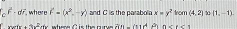 Solved Cvec F Dvec R Where Vec F X Y And C Is Chegg