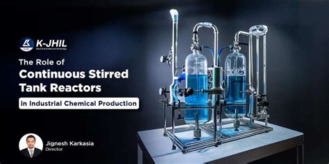 Best Practices For Using Continuous Stirred Tank Reactor