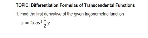 Solved Topic Differentiation Formulas Of Transcendental
