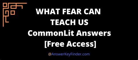What Fear Can Teach Us Commonlit Answers 2024 [free] Answerkeyfinder