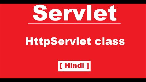 Java Servlet Hindi Introduction Part 5 Youtube
