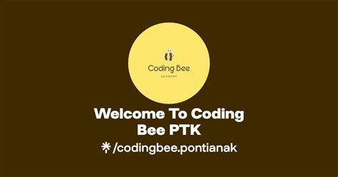 Welcome To Coding Bee Ptk Linktree