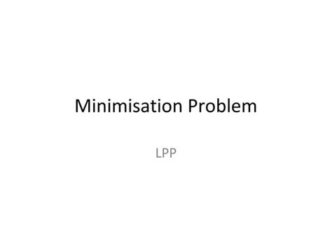 minimisation problem ppt computer software and applications computing