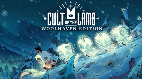 Cult Of The Lamb Woolhaven Edition