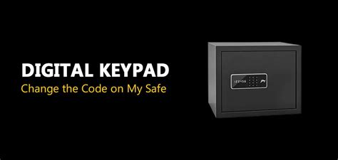 How Do I Change The Code On My Safe Digital Keypad