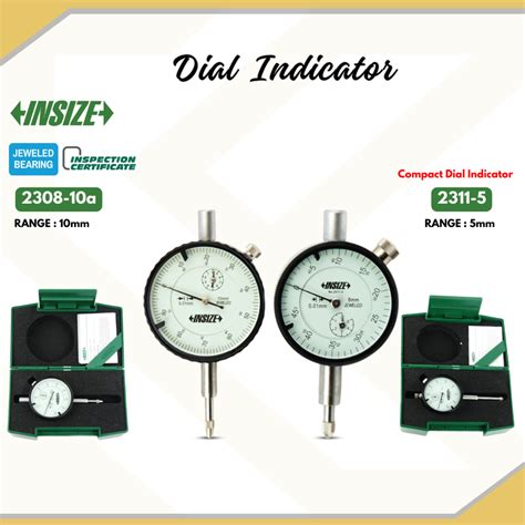Insize Dial Indicator Standard Type Range 0 10mm Compact Dial Indicator Range 0 5mm Shopee