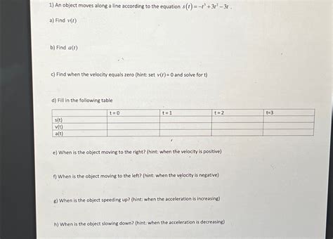Solved An Object Moves Along A Line According To The