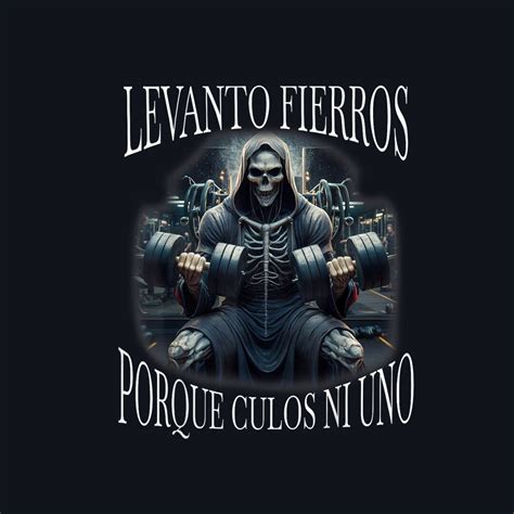 Levanto Fierros Porque Calacas Chidas Gym Png Etsy España Fotos De