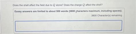 Solved Does The Shell Affect The Field Due To Q Alone Does