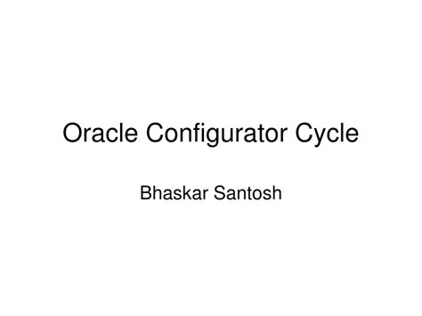 Ppt Oracle Configurator Cycle Inventory Management Creation Guide Powerpoint Presentation