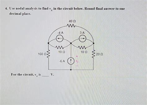 Solved Use Nodal Analysis To Find Vx In The Circuit Chegg