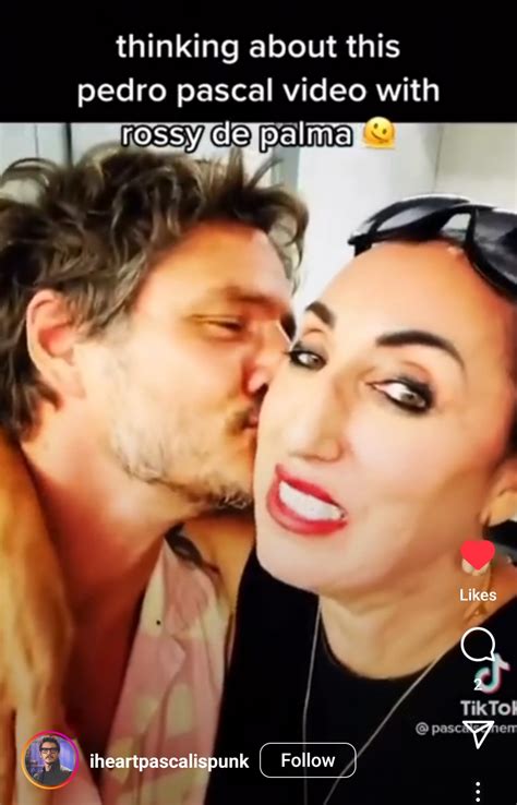 I Like The Way Pedro Pascal Kisses Rossy De Palma R Pedro Pascal