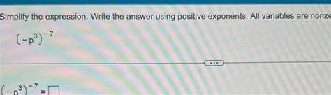 Answered Simplify The Expression Write The Answer Using Positive Kunduz