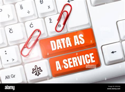Conceptual Display Data As A Service Business Concept Act Of Securing And To Storing Data For