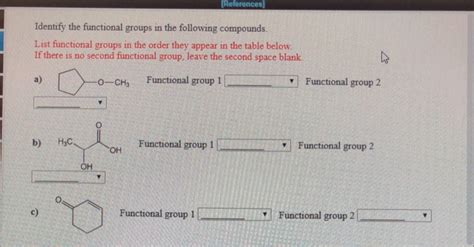 Solved References Identify The Functional Groups In The Chegg