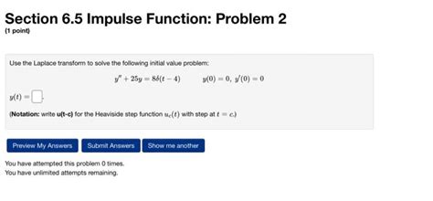 Solved Section 65 Impulse Function Problem 3 1 Point Use