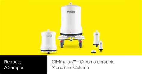 Sartorius Stedim Biotech On Linkedin Sample Request Cimmultus™ Chromatographic Monolithic