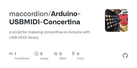 Github Maccordionarduino Usbmidi Concertina A Script For Makeing
