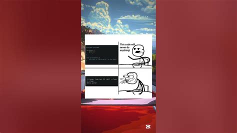 The Code Will Never Do Anything 🤣😂😂🤣🤣🤣coding Memes Programming Funny Jokes Developermemes