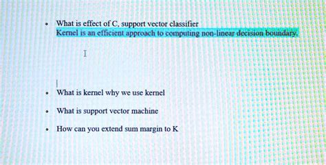 Solved What Is Effect Of Csupport Vector Classifier Kernel Is An