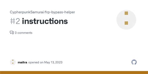 instructions · issue 2 · cypherpunksamurai frp bypass helper · github
