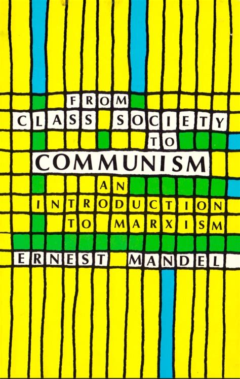 Chapter 15 The Coming Of The Classless Society From Class Society To Communism